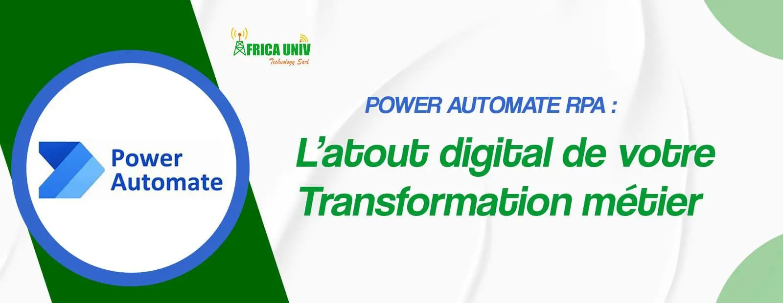 Révolutionnez votre productivité avec Power Automate RPA | AFRICA UNIV